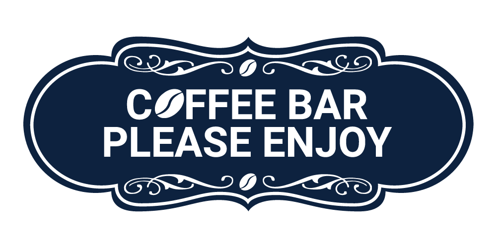 Designer Coffee Bar Please Enjoy Sign (Navy Blue / White) - Large ...