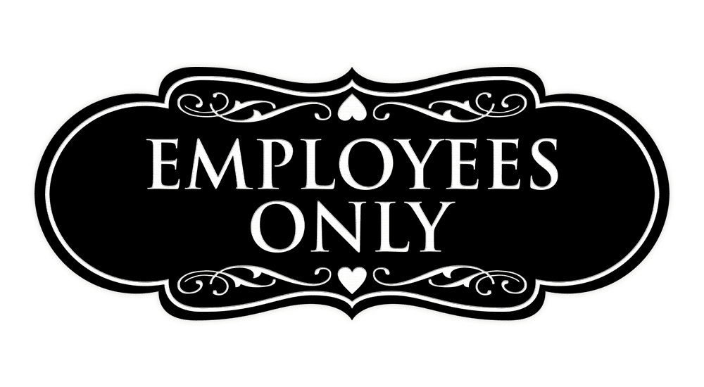 Designer EMPLOYEES ONLY Sign - Black - Small | Stylish Office Door ...