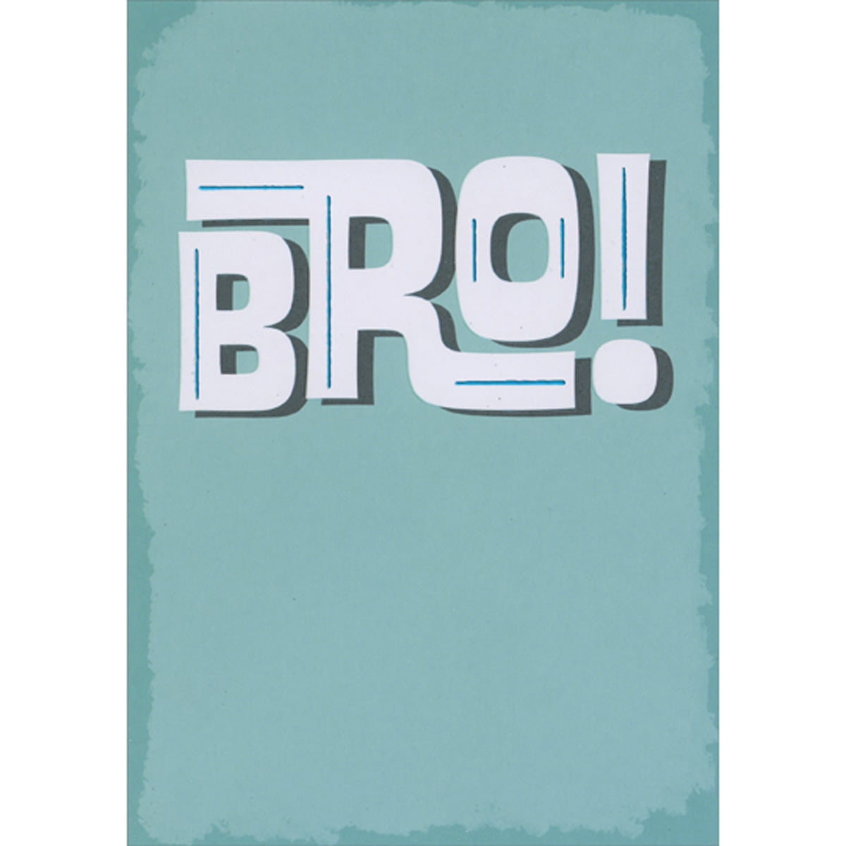 Designer Greetings Bro: Large White Letters with Blue Foil Accents on ...