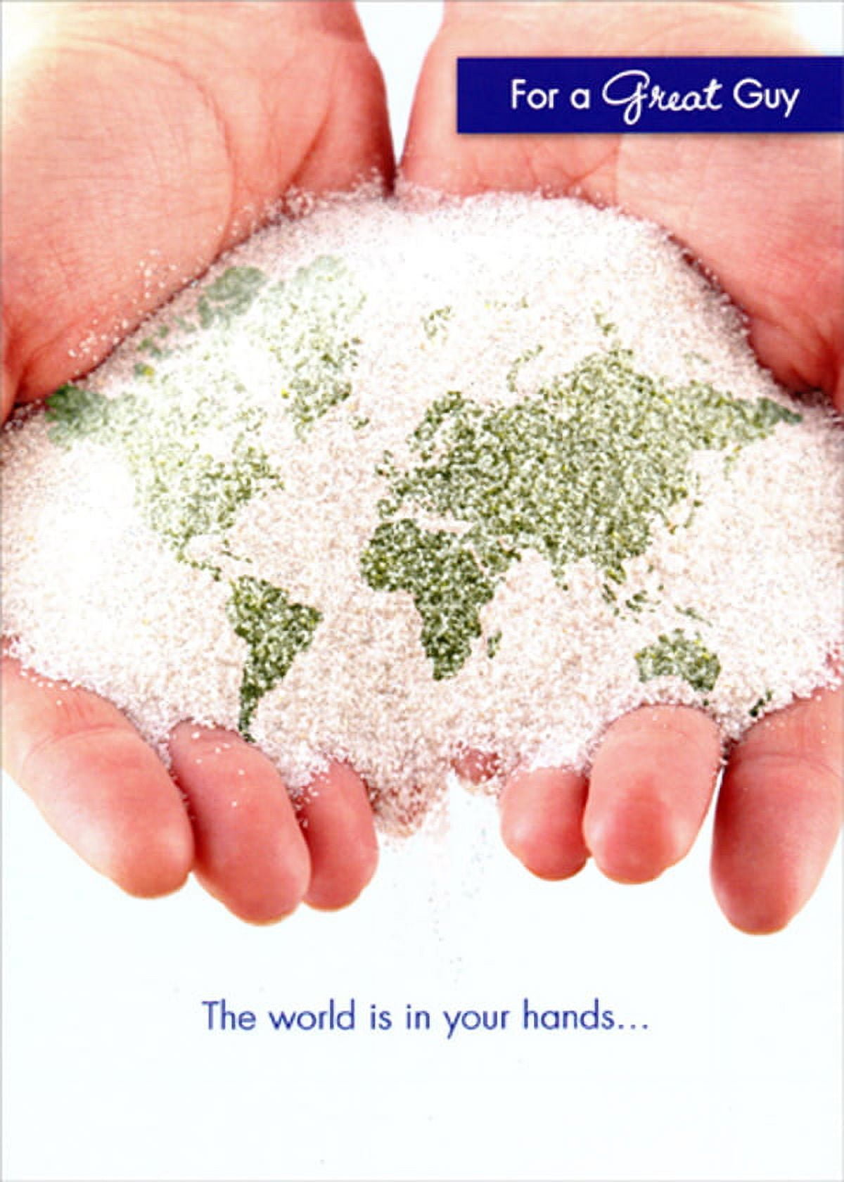 Designer Greetings Great Guy : World Is In Your Hands Masculine ...