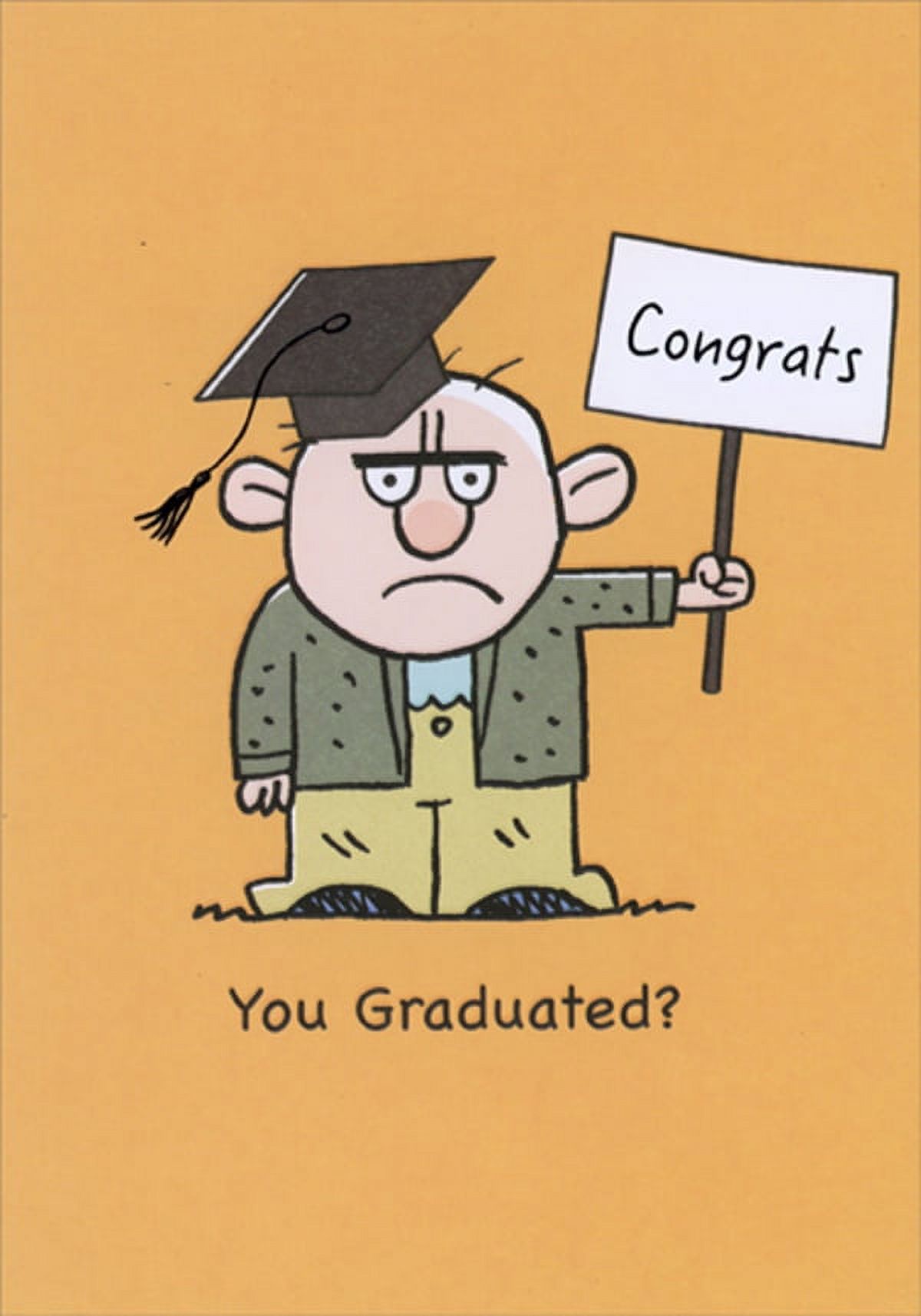 Designer Greetings Grumpy Grad Man Holding Congrats Sign : 3D Sliding ...