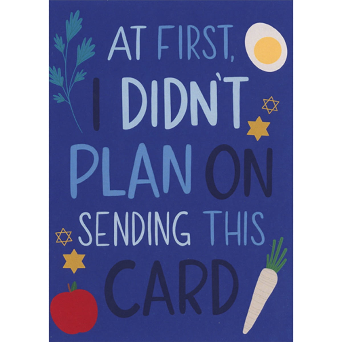 Designer Greetings I Didn't Plan on Sending this Card Funny / Humorous ...
