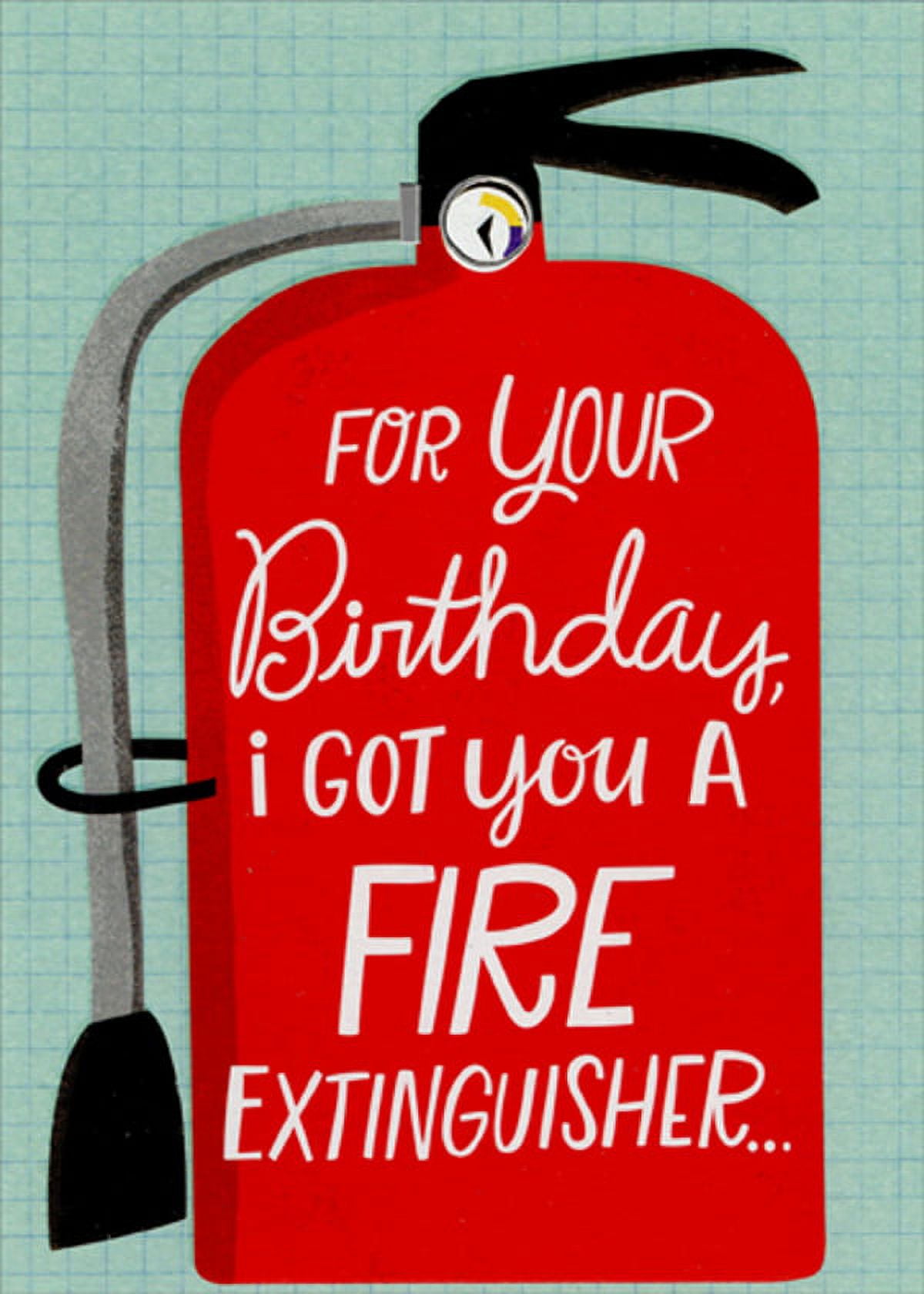 Designer Greetings I Got You a Fire Extinguisher Funny / Humorous ...