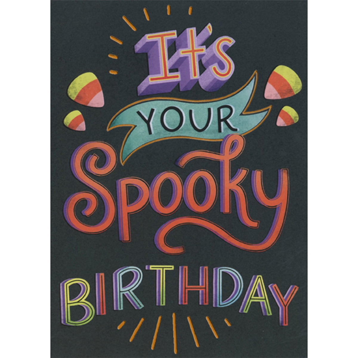 Designer Greetings It's Your Spooky Birthday: Colorful Candy Corn and ...