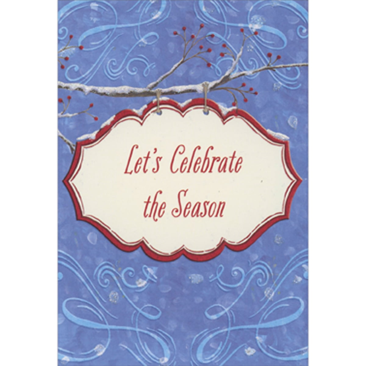 Designer Greetings Let's Celebrate the Season Banner Hanging from Snowy ...