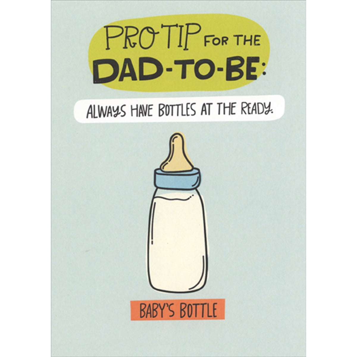 Designer Greetings Pro Tip for the Dad-to-Be: Always Have Bottles Ready ...
