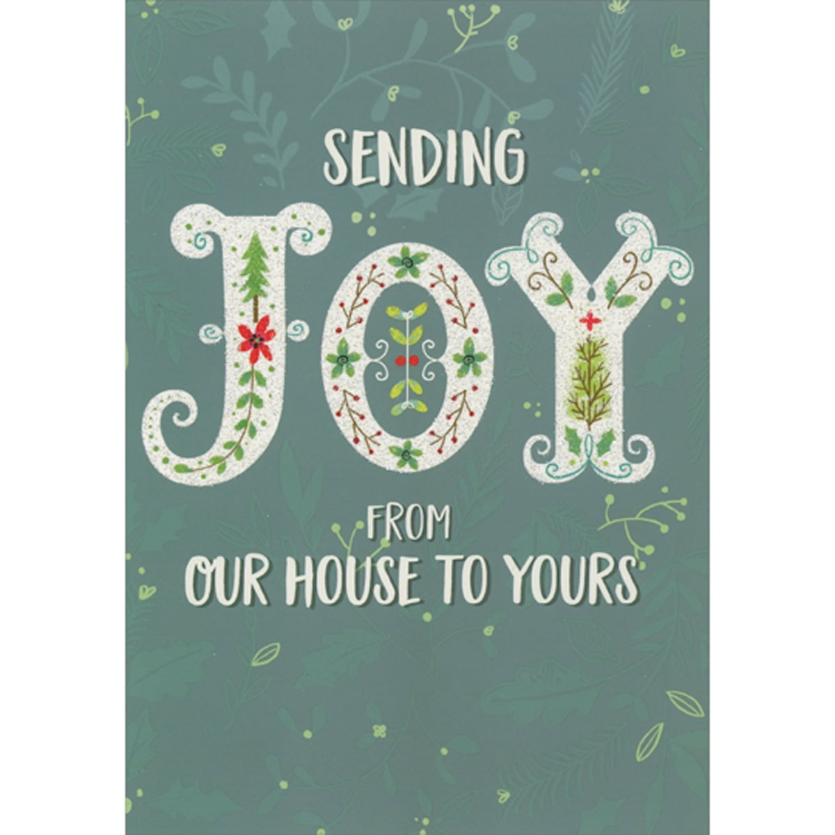 Designer Greetings Sending Joy From Our House to Yours Sparkling Text on Green Background ...