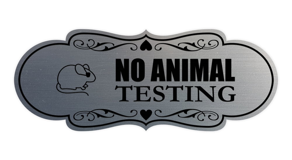 Designer No Animal Testing Sign (Brushed Silver) - Small - Walmart.com