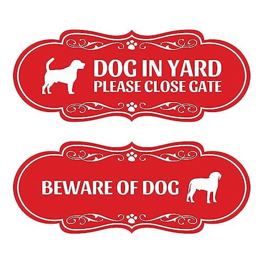 Designer Paws, Dog In Yard Please Close Gate and Beware of Dog Signs (2 ...