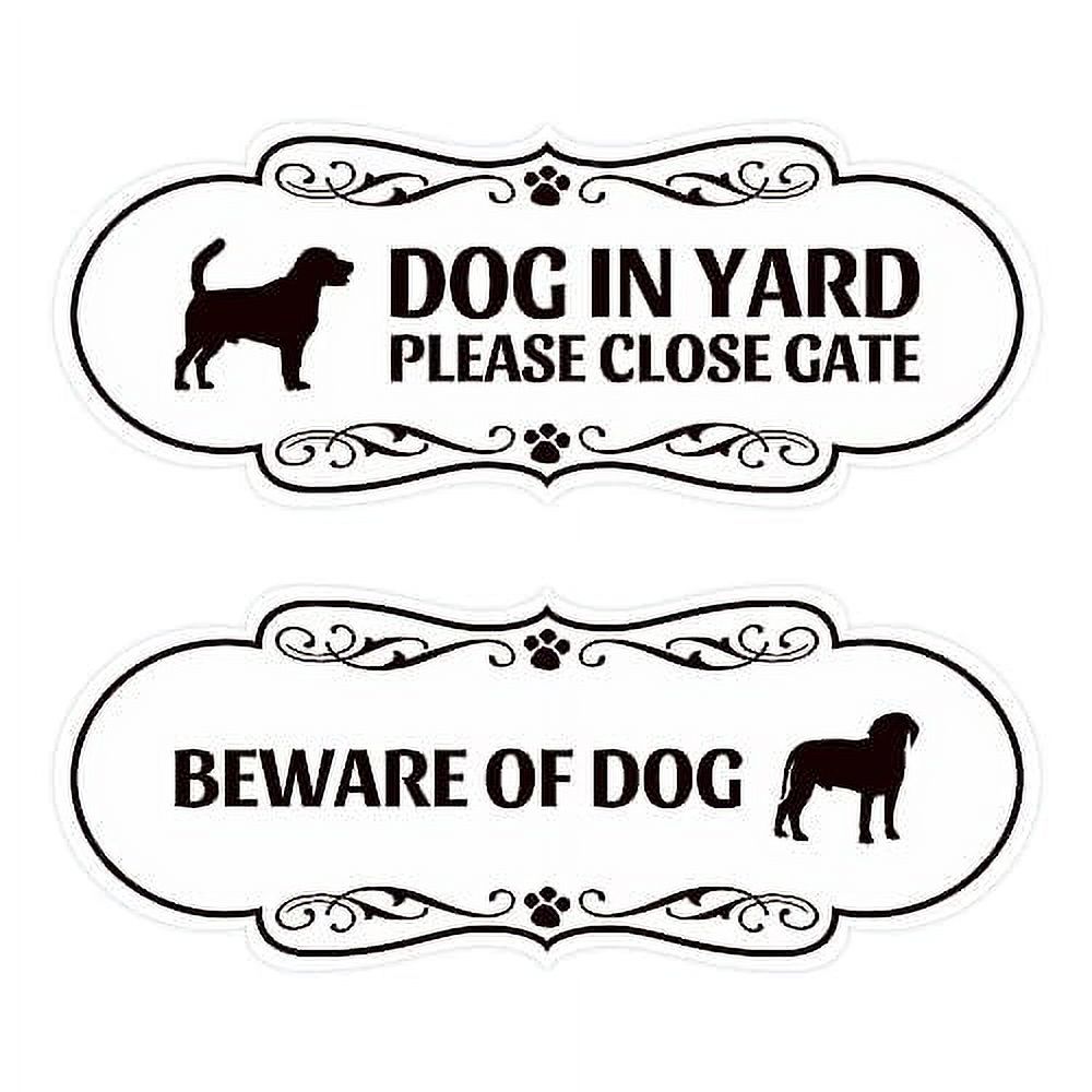 Designer Paws, Dog In Yard Please Close Gate and Beware of Dog Signs (2 ...