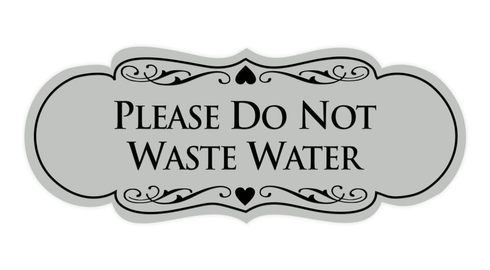 Designer Please Do Not Waste Water Sign(Lt Gray) - Small - Walmart.com