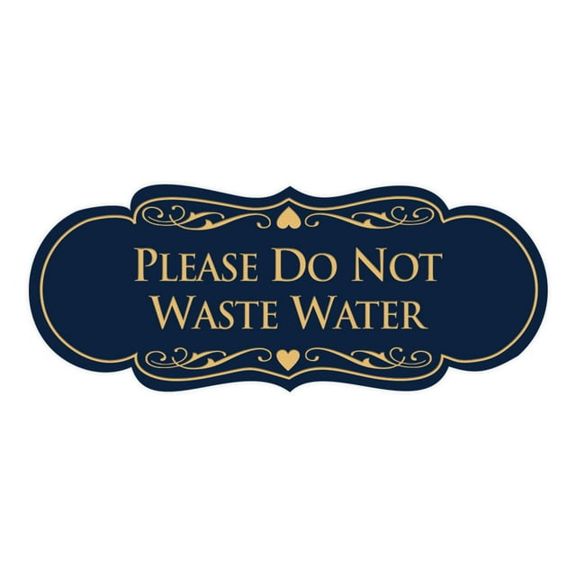 Designer Please Do Not Waste Water Sign(Navy Blue/Gold) - Medium ...