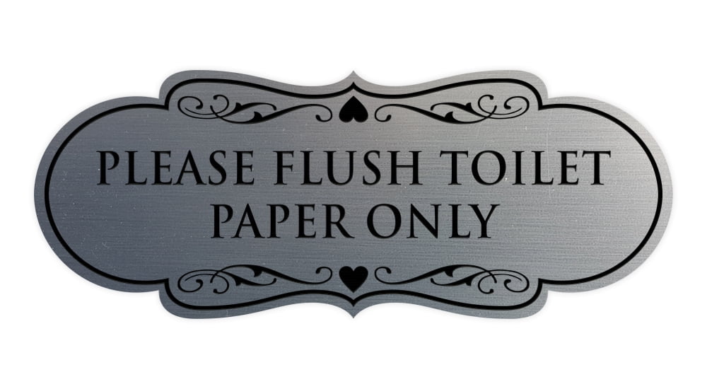 Designer Please Flush Toilet Paper Only Sign (Brushed Silver) - Small ...