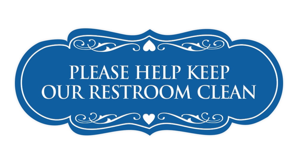 Designer Please Help Keep Our Restroom Clean Sign(Blue) - Medium ...