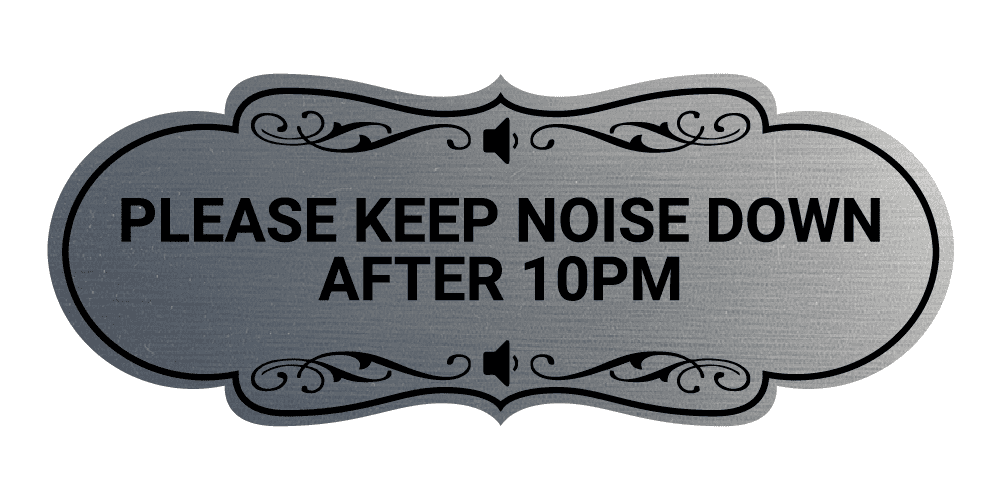 Designer Please keep noise down after 10pm Sign (Brushed Silver ...