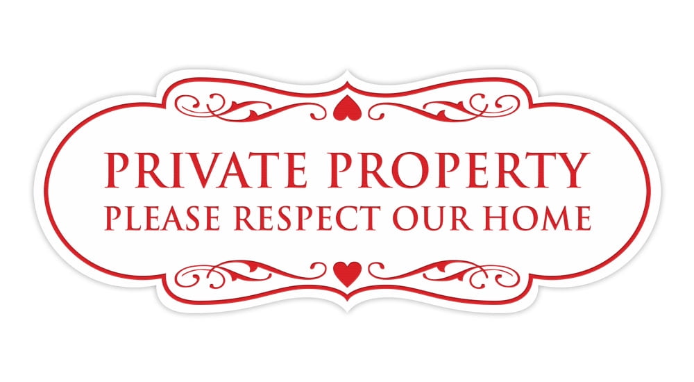Designer Private Property Please Respect Our Home Sign (White/Red ...