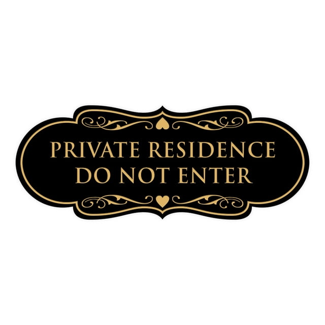 Designer Private Residence Do Not Enter Sign (Black/Gold) - Large ...