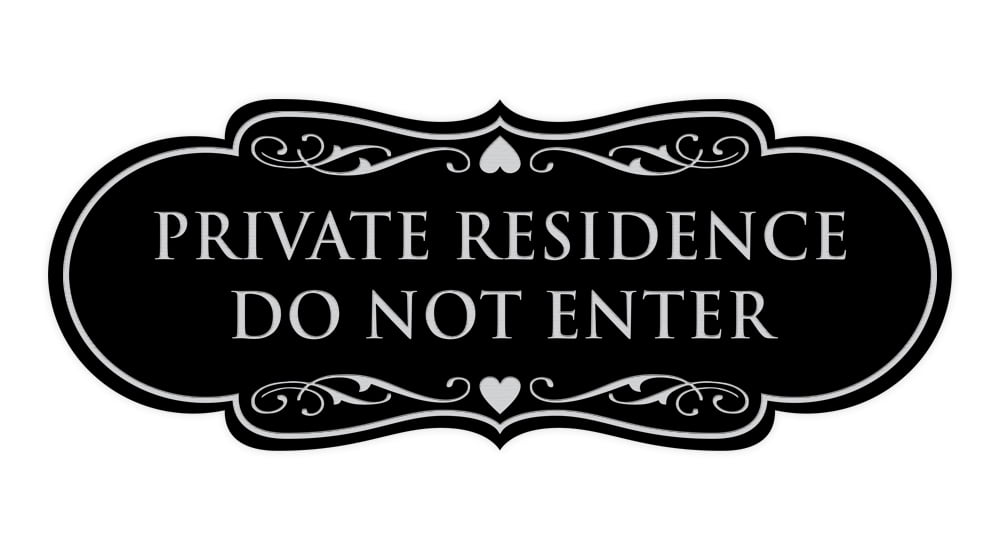 Designer Private Residence Do Not Enter Sign (Black / Silver) - Large ...