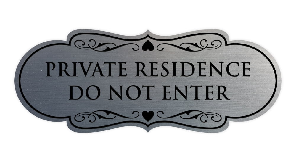 Designer Private Residence Do Not Enter Sign (Brushed Silver) - Large ...