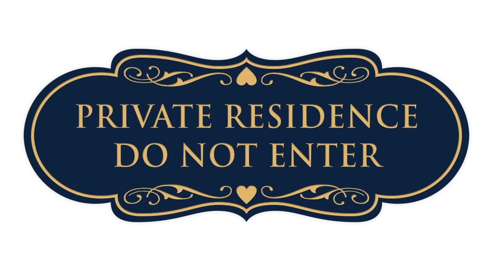 Designer Private Residence Do Not Enter Sign (Navy Blue/Gold) - Small ...