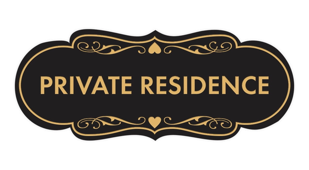 Designer Private Residence Sign (Black /Gold) - Small - Walmart.com
