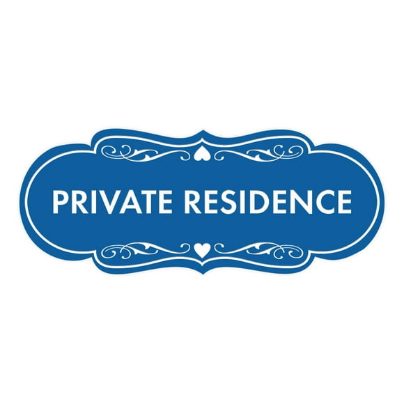 Private Residence Sign