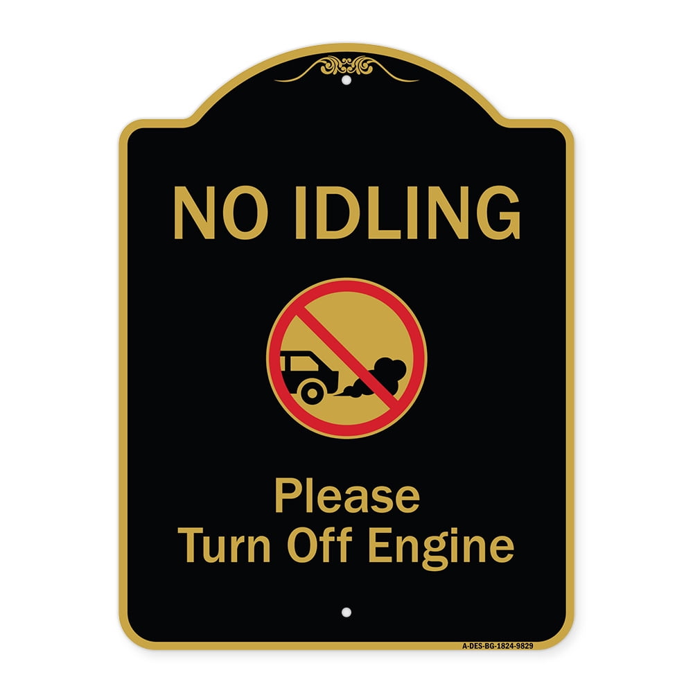 Designer Series - No Idling Please Turn Off Engine With Graphic Metal ...