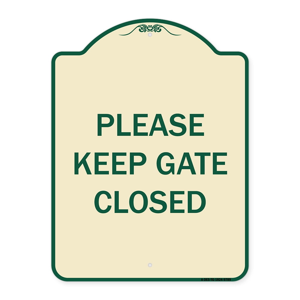 Designer Series - Please Keep Gate Closedplease Keep Gate Closed Metal ...