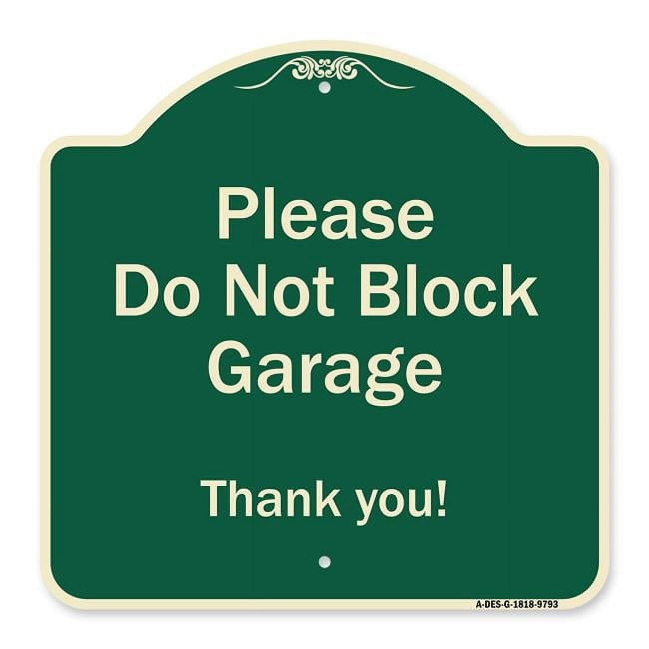 Designer Series Sign - Please Do Not Block Garage - Walmart.com