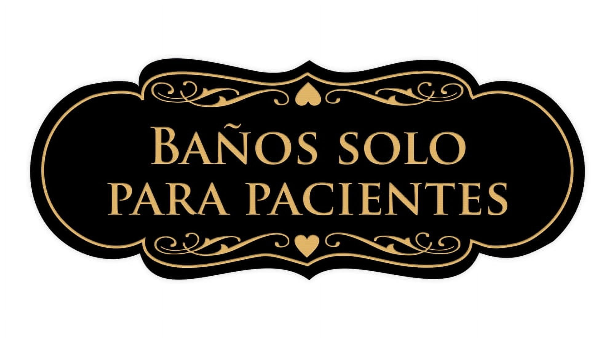 Designer Spanish Banos solo para pacientes Sign (Black Gold) - Medium ...