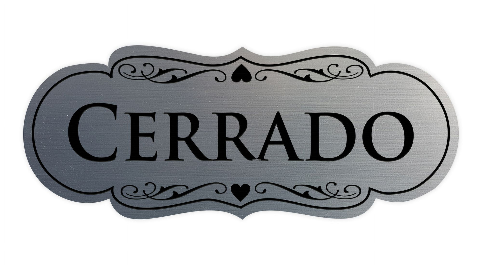 Designer Spanish Cerrado Sign (Brushed Silver) - Medium - Walmart.com
