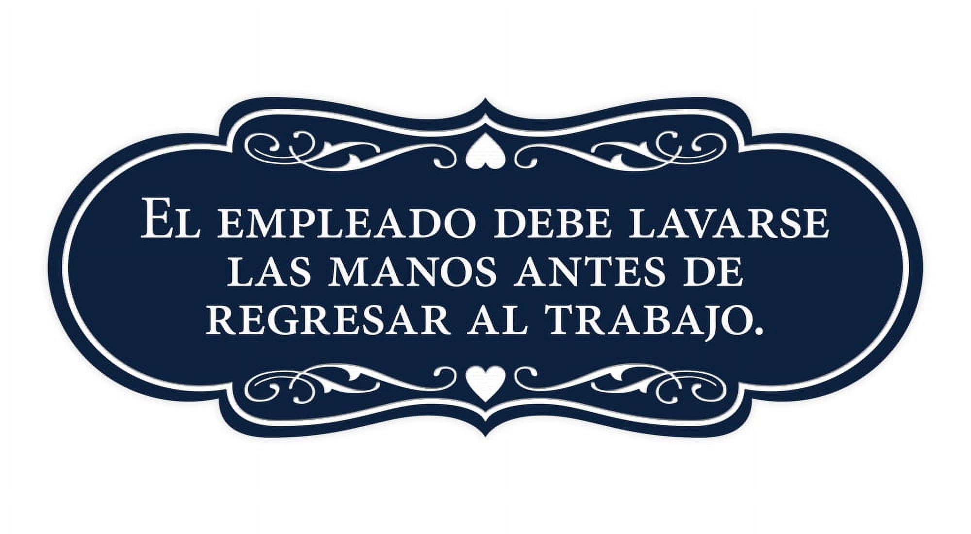 Designer Spanish El empleado debe lavarse las manos antes de regresar ...