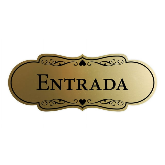Designer Spanish Entrada Sign (Brushed Gold) - Large - Walmart.com
