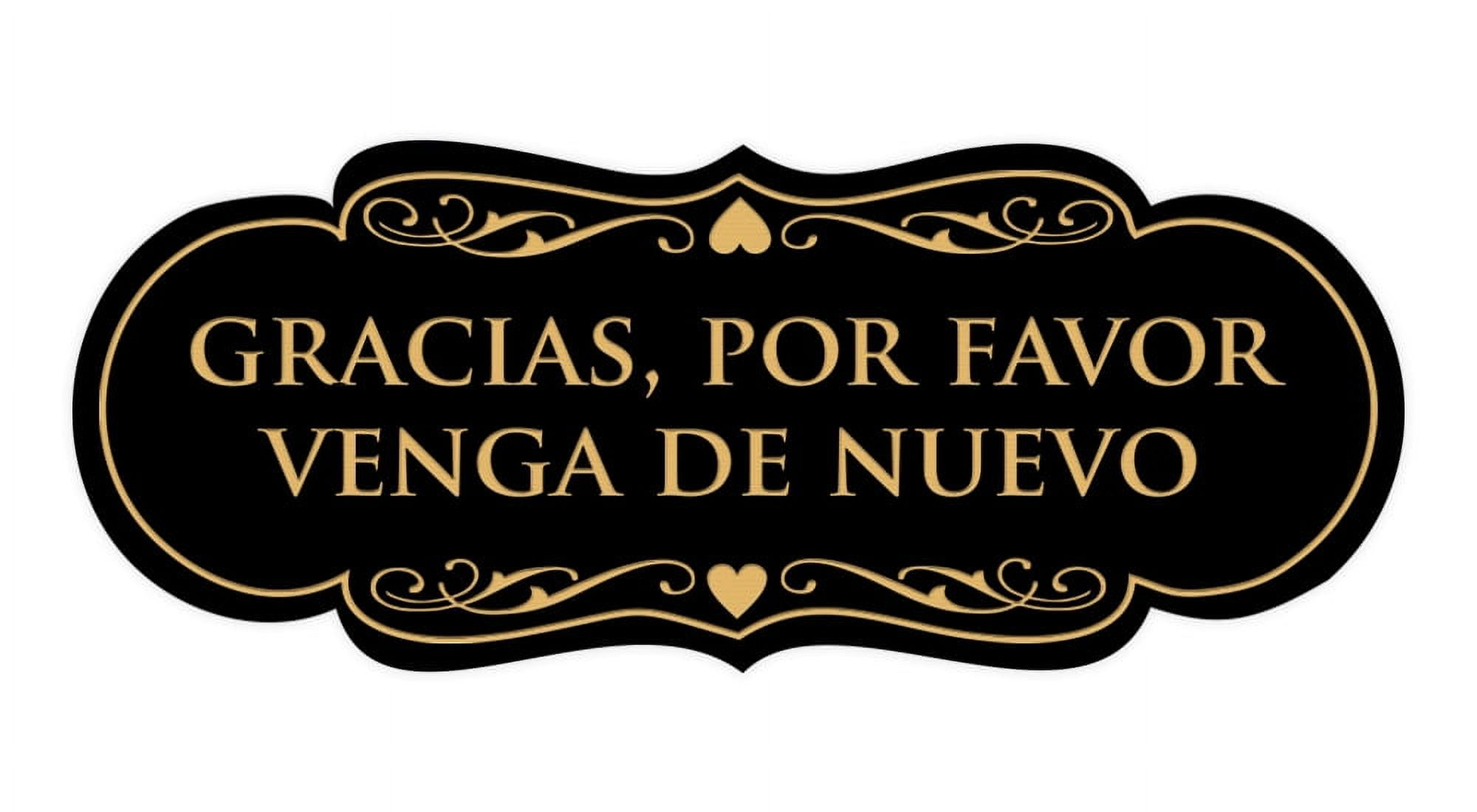 Designer Spanish Gracias, por favor venga de nuevo Sign (Black Gold ...