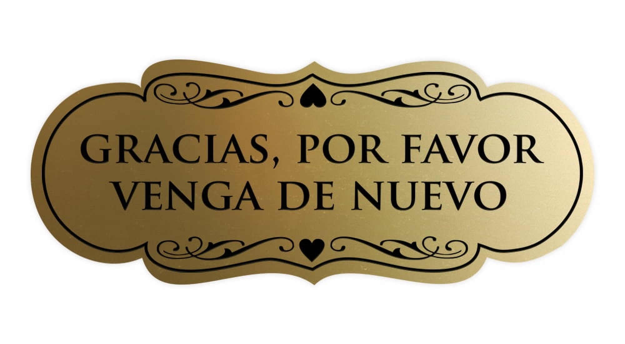 Designer Spanish Gracias, por favor venga de nuevo Sign (Brushed Gold ...