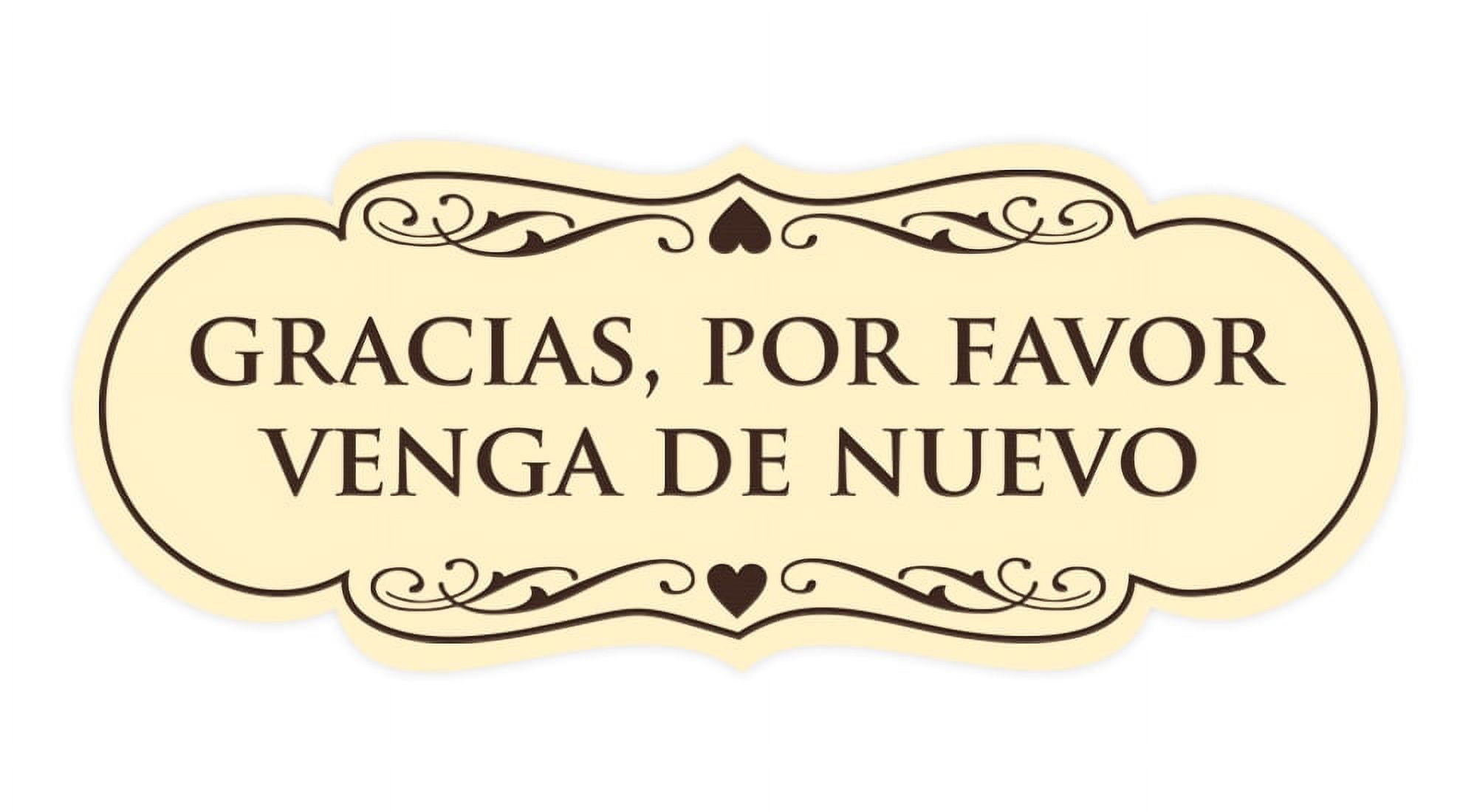 Designer Spanish Gracias, por favor venga de nuevo Sign (Ivory/Dark ...