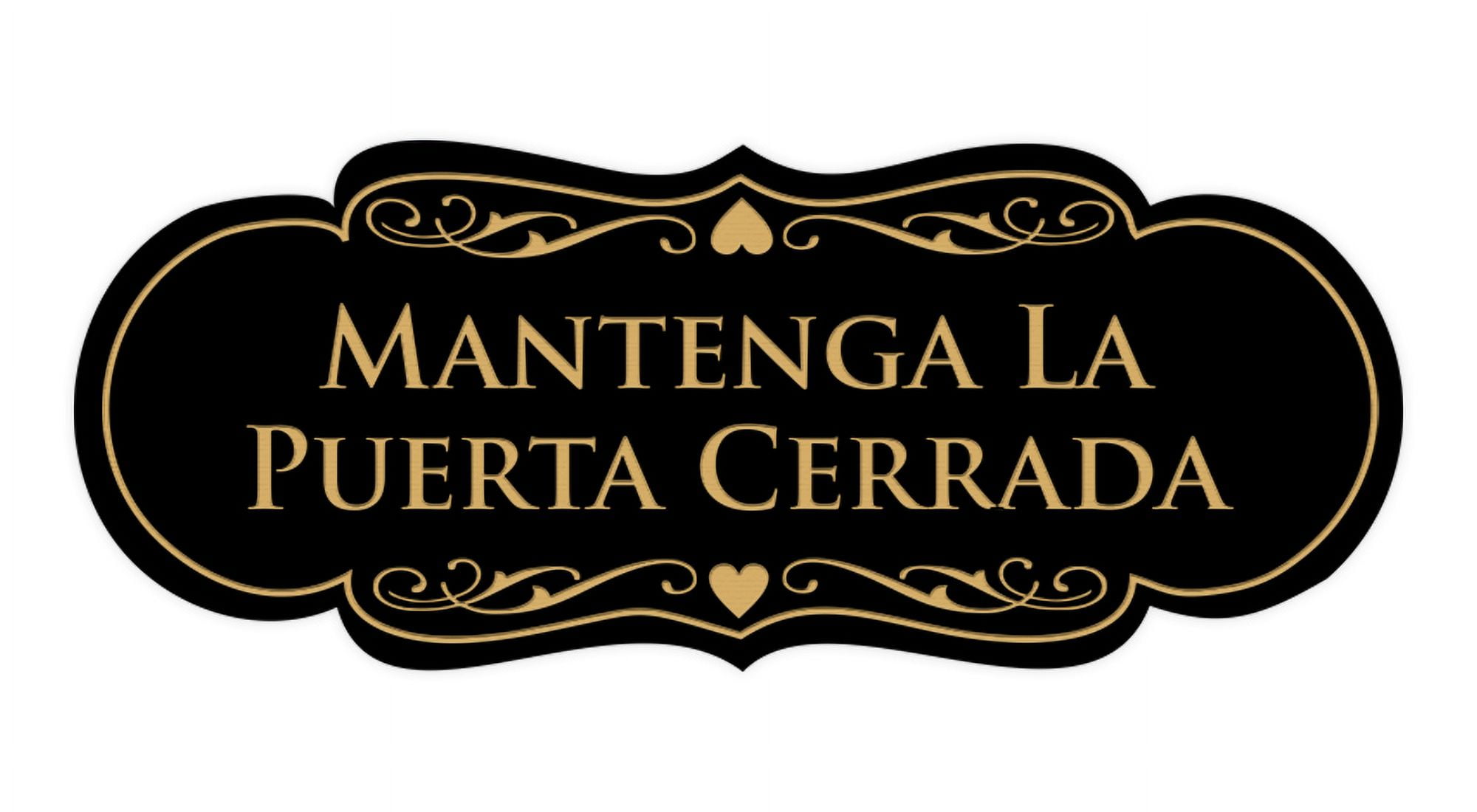 Designer Spanish Mantenga la puerta cerrada Sign (Black /Gold) - Small ...