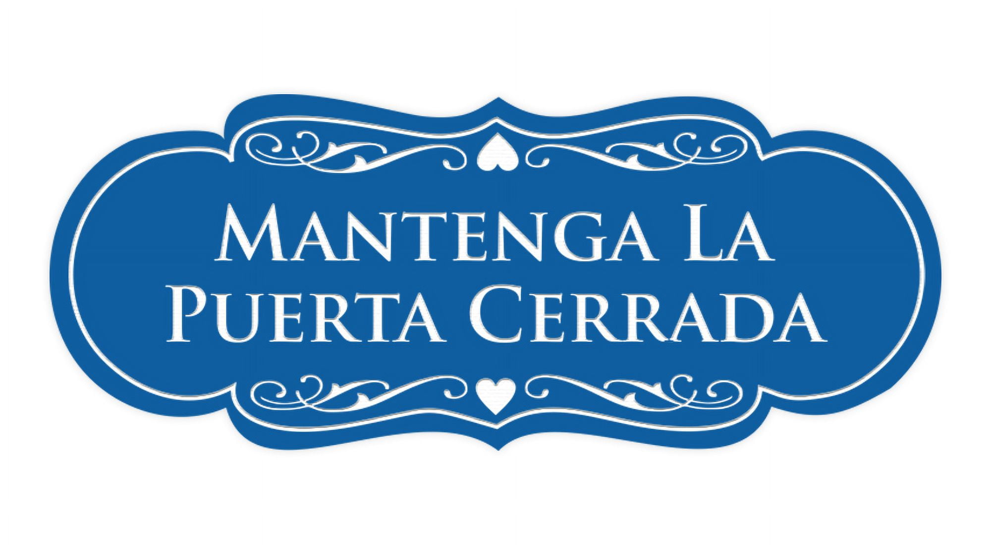 Designer Spanish Mantenga la puerta cerrada Sign (Blue) - Medium ...