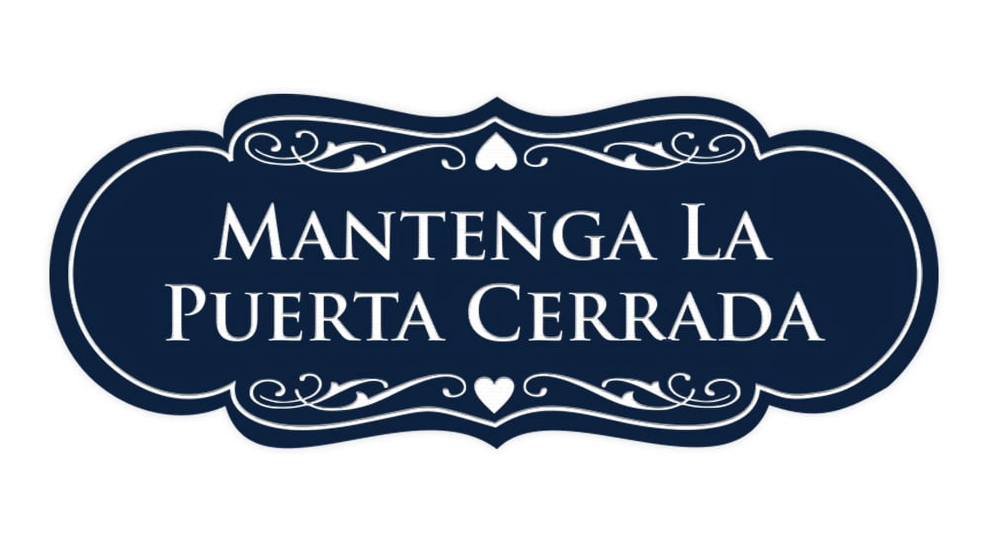 Designer Spanish Mantenga la puerta cerrada Sign (Navy Blue / White ...