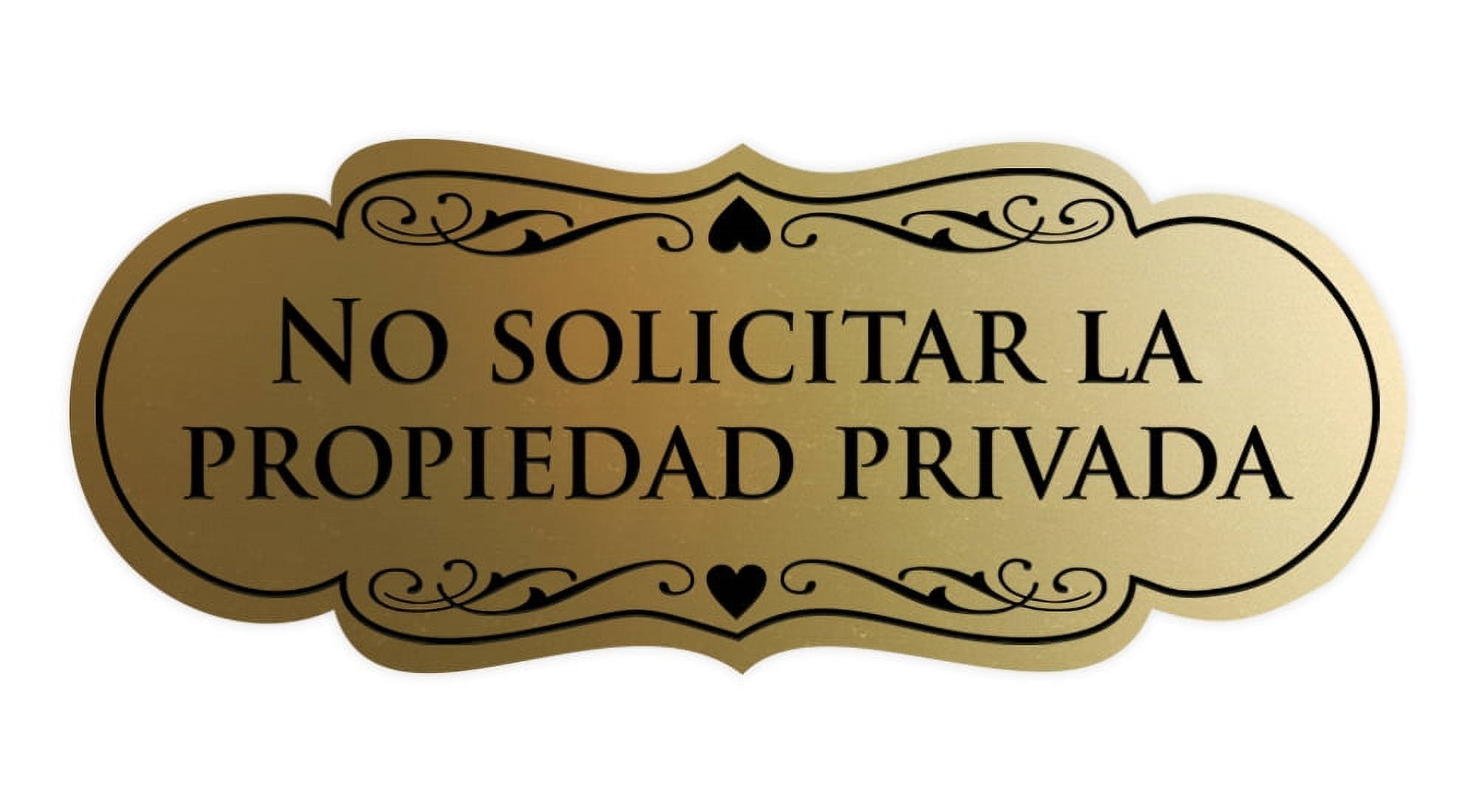 Designer Spanish No solicitar la propiedad privada Sign (Brushed Gold ...
