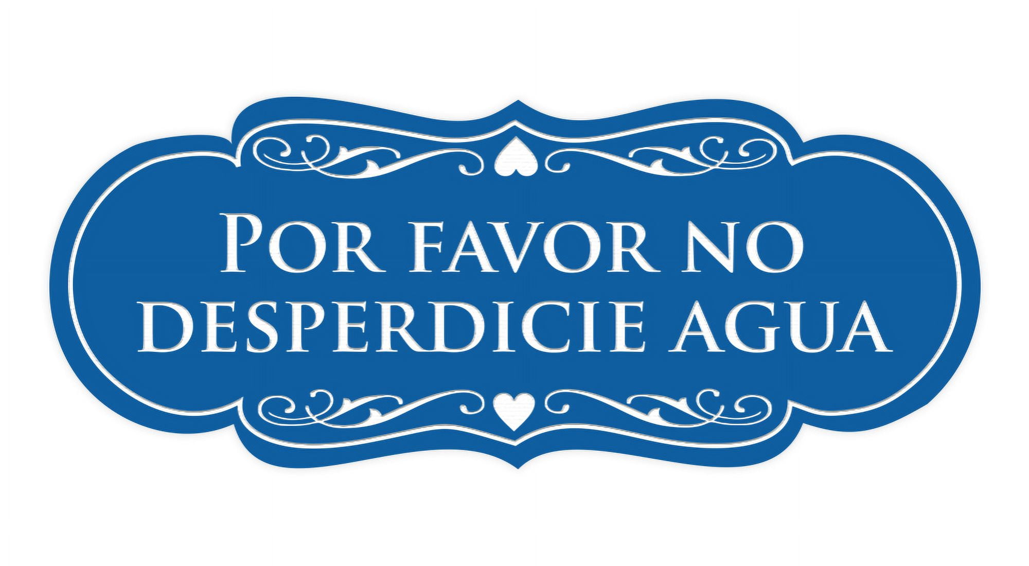 Designer Spanish Por favor no desperdicie agua Sign (Blue) - Medium ...