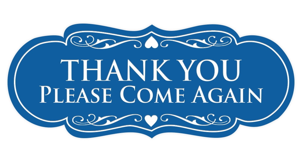 Designer THANK YOU Please Come Again Sign - Blue - Medium 2.75 x 7 ...