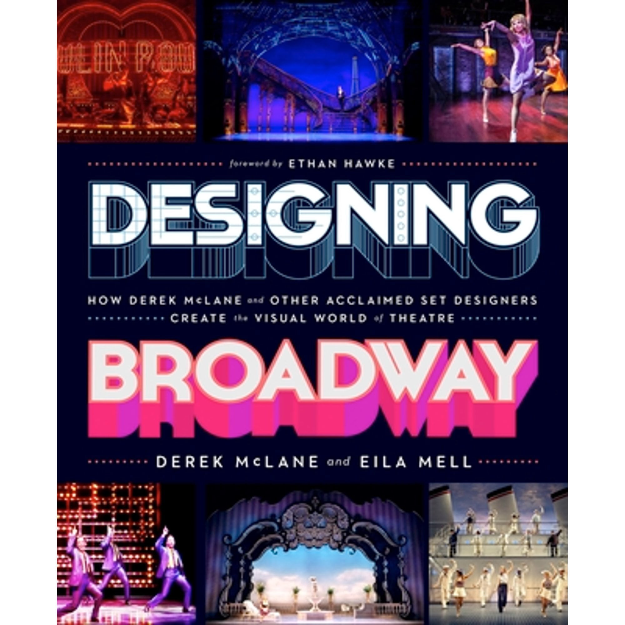 Pre-Owned Designing Broadway: How Derek McLane and Other Acclaimed Set ...