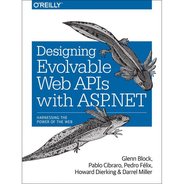 Designing Evolvable Web APIs with ASP.NET: Harnessing the Power of the Web (Paperback) - Walmart.com