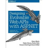 Designing Evolvable Web APIs with ASP.NET: Harnessing the Power of the Web (Paperback) - Walmart.com
