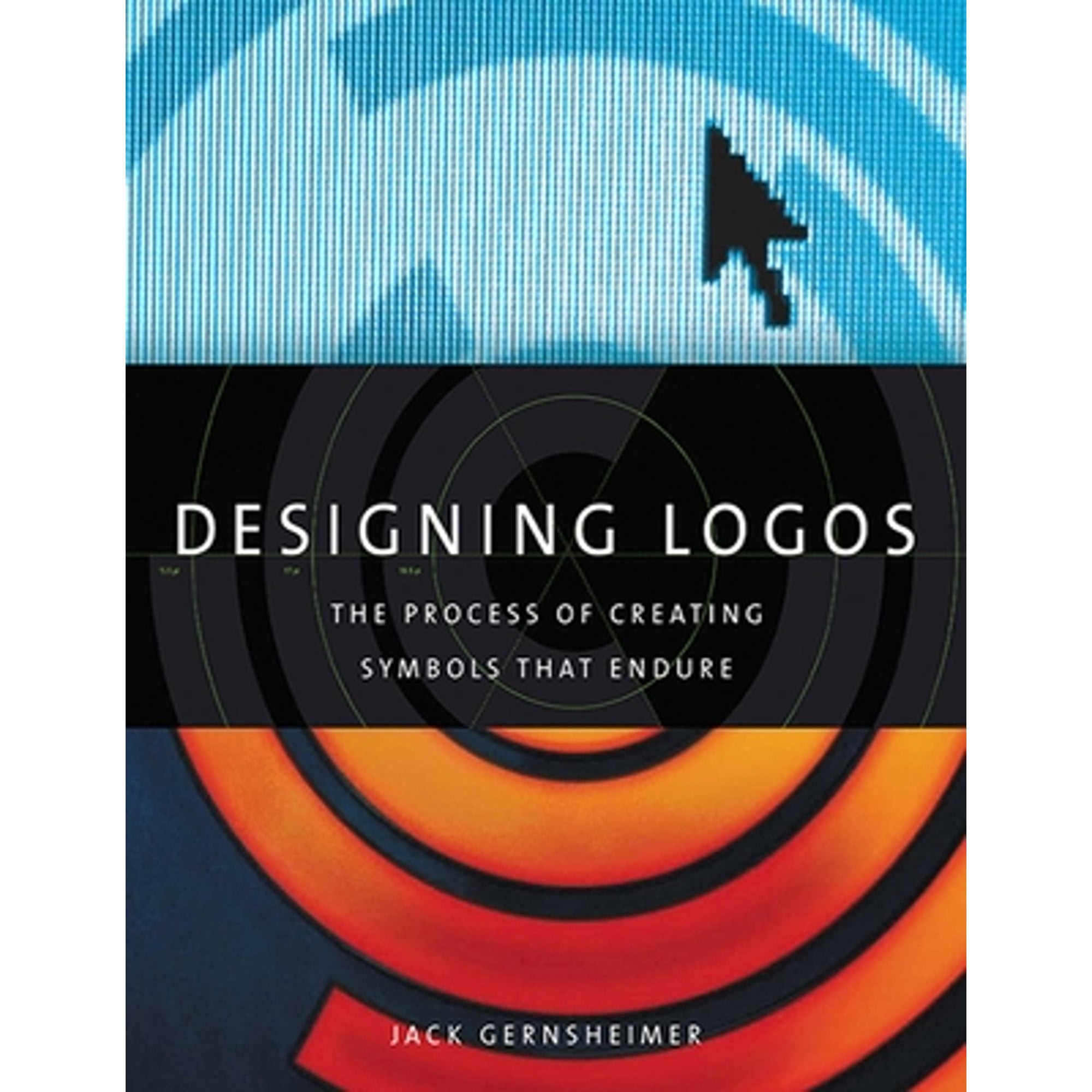 Pre-Owned Designing Logos: The Process of Creating Symbols That Endure ...