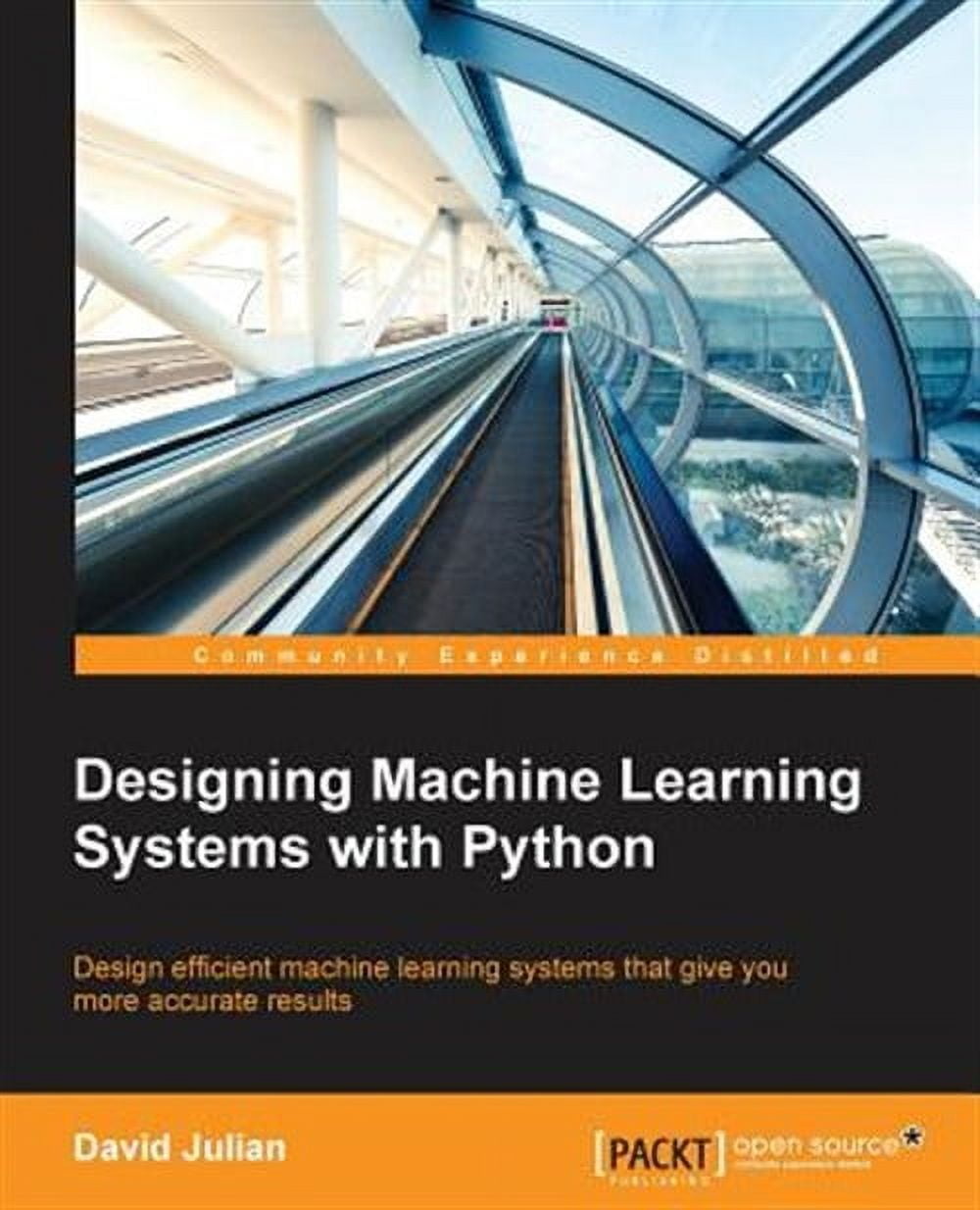 Designing Machine Learning Systems with Python (Paperback) - Walmart.com