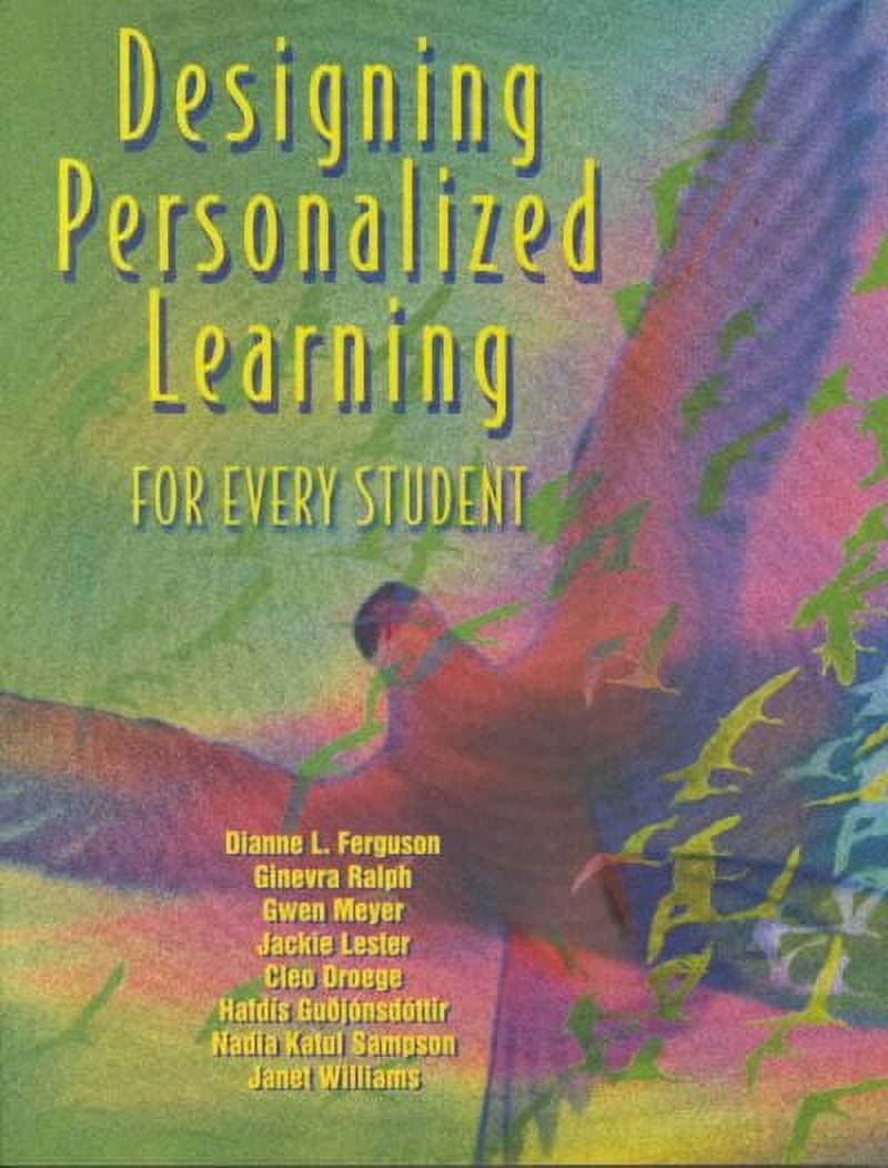 Designing Personalized Learning for Every Student Paperback Dianne L Ferguson, Ralph Giverva ...