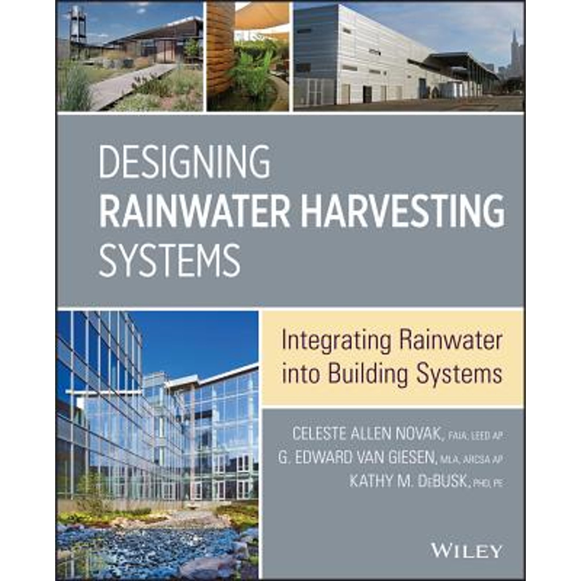 Pre-Owned Designing Rainwater Harvesting Systems: Integrating Rainwater ...