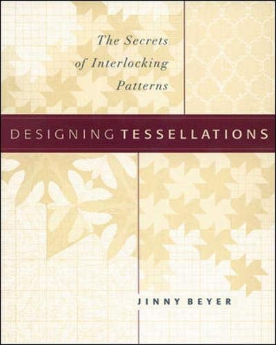 Pre-Owned Designing Tessellations: The Secrets of Interlocking Patterns ...